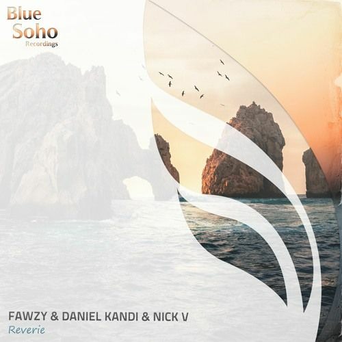 Stream Daniel Kandi, Nick V, FAWZY - Reverie (Extended Mix) preview by ...