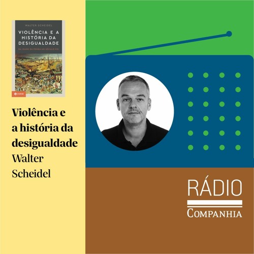 Stream episode #110 - Violência e a história da desigualdade: uma ...