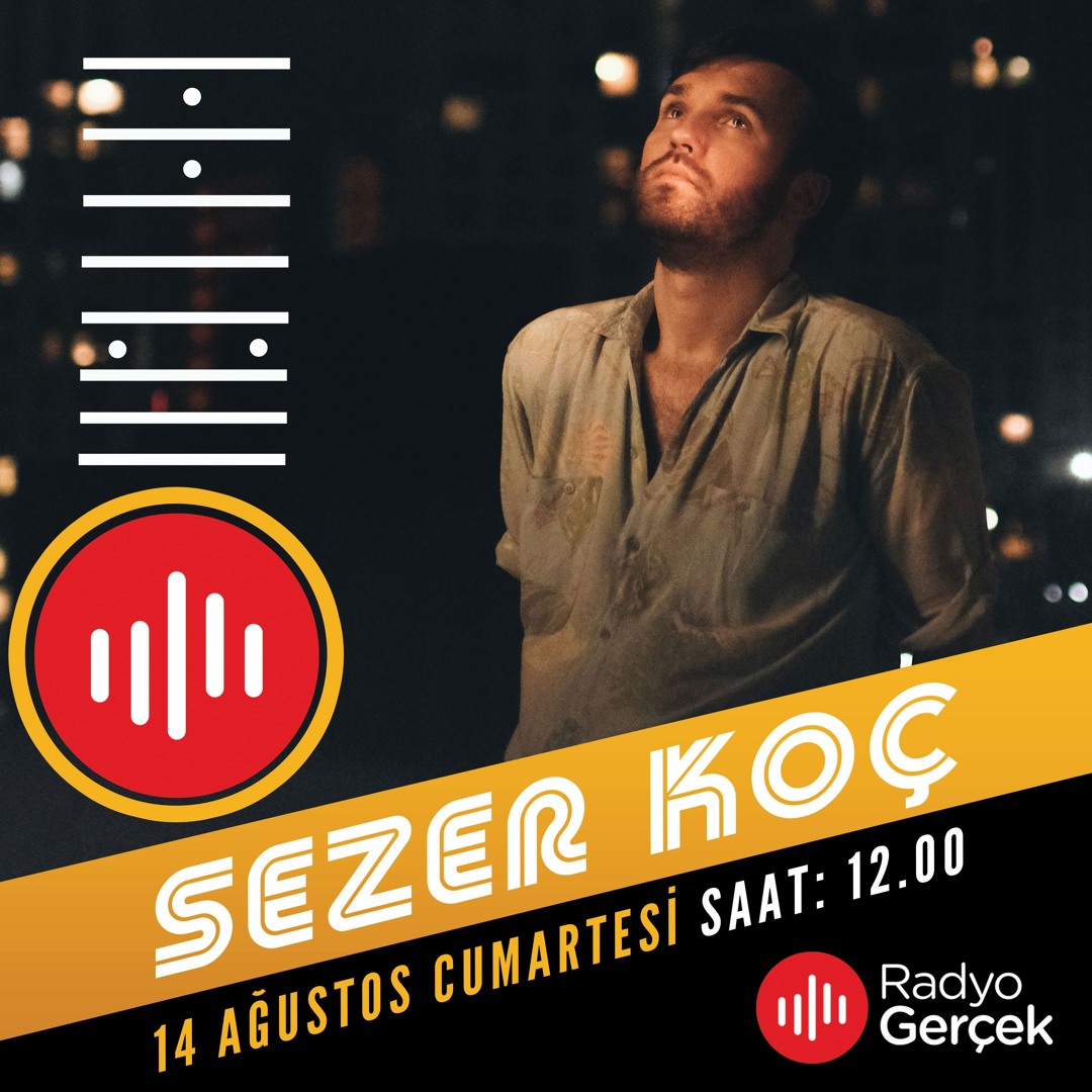 Stream Konuk: Sezer Koç - Müzik Market - 14 Ağustos 2021 by Radyo ...