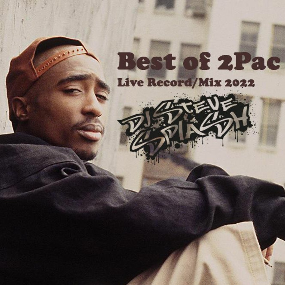 Stream Best Of 2Pac Greatest Hits Old School Hip Hop Mix by Steve ...