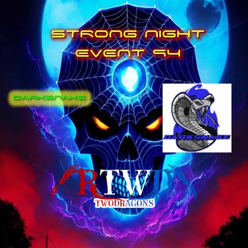 Stream Darksnake Special Live Techno "Strong Night Event 94" Radio ...