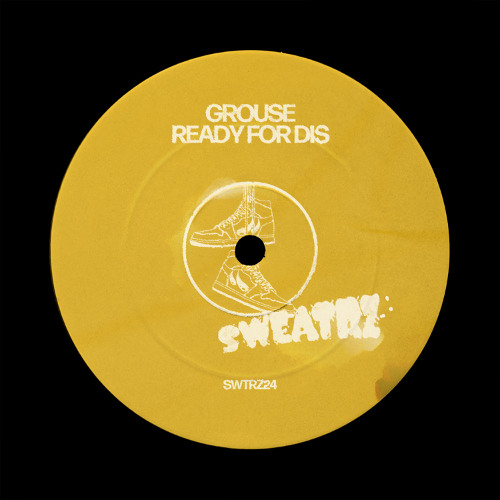 Stream PremEar: Grouse - Ready For Dis [SWTRZ24DJ] by EARWAXX | Listen ...