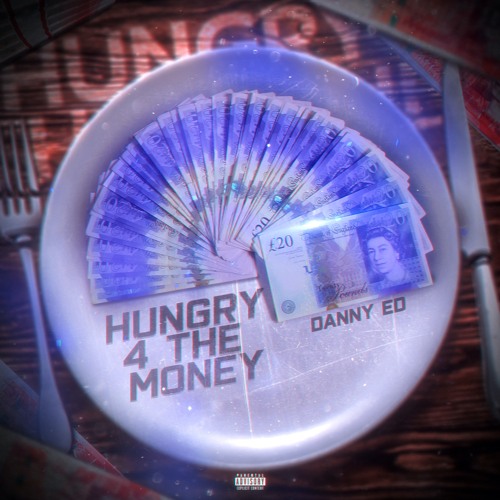 Stream Hungry 4 The Money by Danny Ed | Listen online for free on ...
