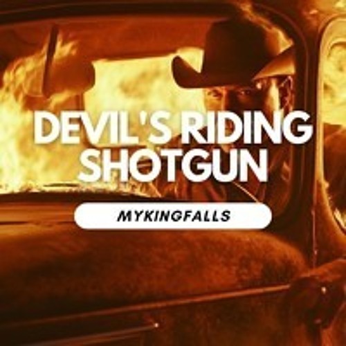 Stream Devil's Ridin’ Shotgun by MyKingFalls Collective | Listen online ...