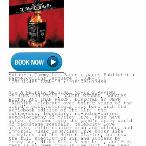 Stream (D.o.w.n.l.o.a.d) [Kindle] The Dirt: Confessions of the World's ...