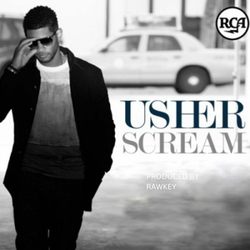 Stream Usher Scream - Rawkey Edit by Rawkey | Listen online for free on ...