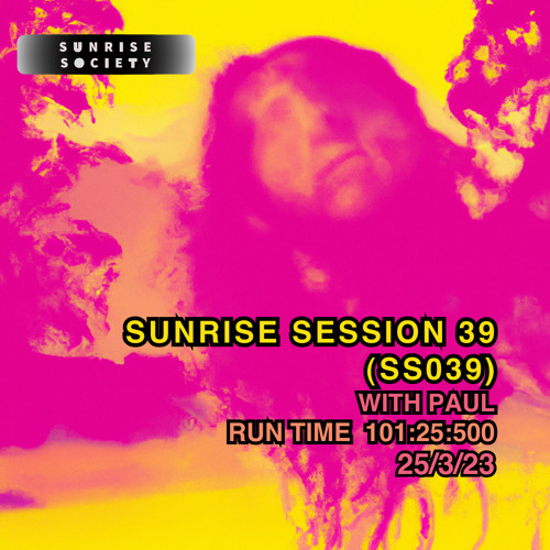 Stream Paul | Listen to Sunrise Sessions playlist online for free on SoundCloud