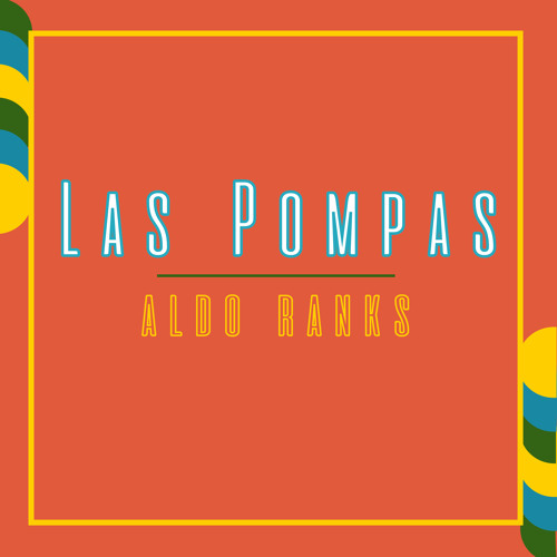 Stream Las Pompas by Aldo Ranks | Listen online for free on SoundCloud