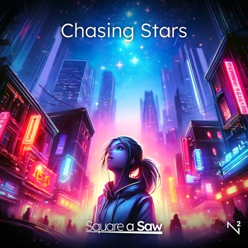 Stream Chasing Stars by Square a Saw | Listen online for free on SoundCloud