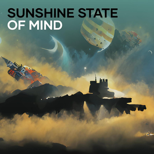 Stream Sunshine State of Mind by Dre-San | Listen online for free on SoundCloud