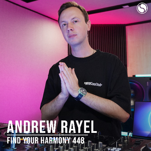 Andrew Rayel - Find Your Harmony Radioshow 448 2025-05-14