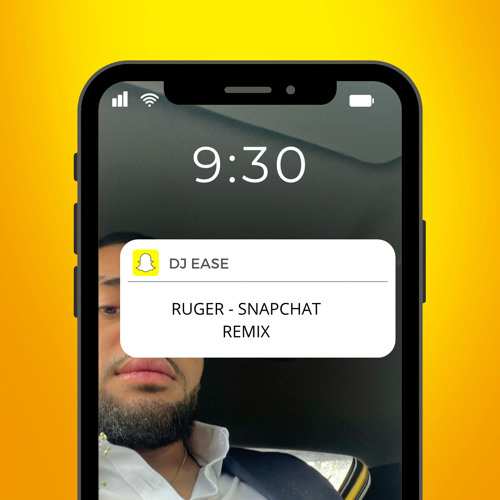 Stream RUGER - SNAPCHAT DJ EASE REMIX 2022 by DJ EASE | Listen online ...