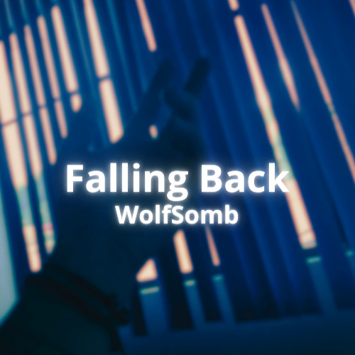 Stream Falling Back by WolfSomb | Listen online for free on SoundCloud