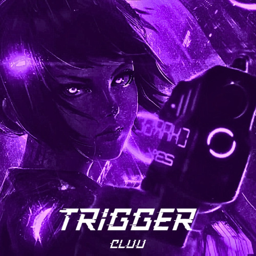 Stream TRIGGER by CLUU | Listen online for free on SoundCloud
