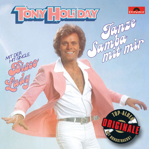 Stream Disco Lady by Tony Holiday | Listen online for free on SoundCloud