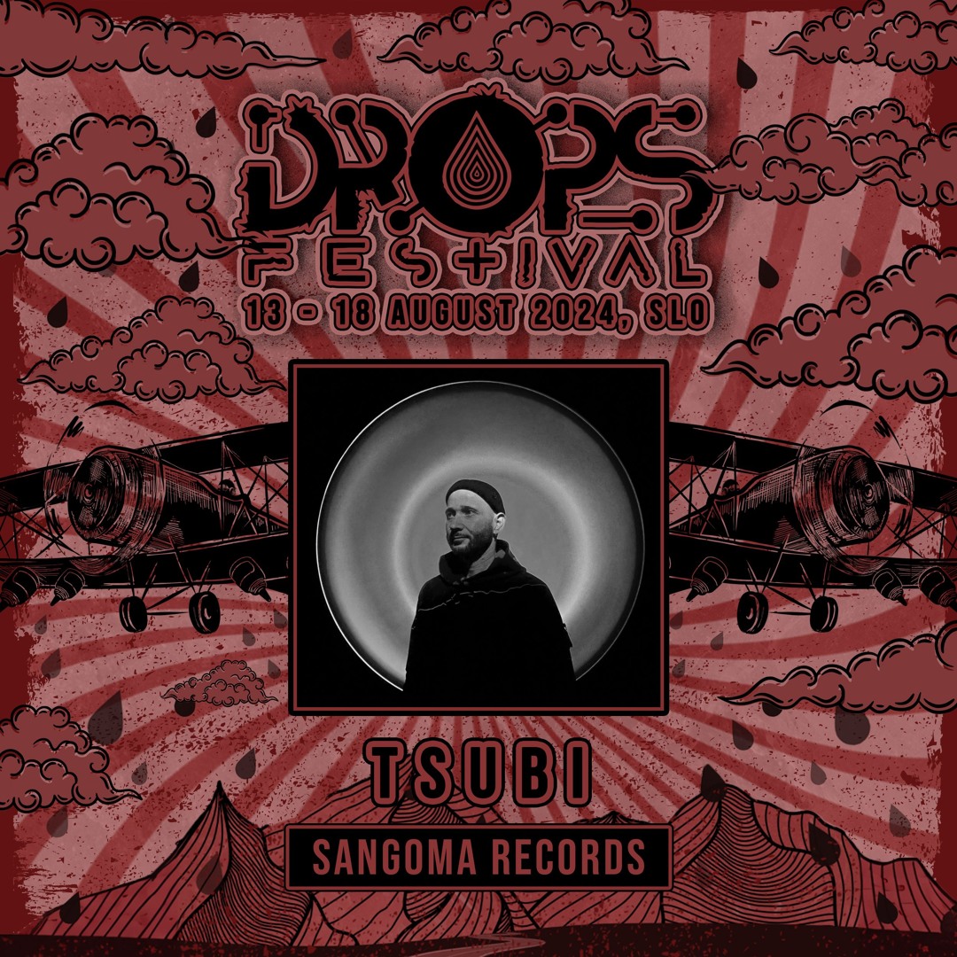 Stream DJ Tsubi @ Drops Festival 2024 by DJ Tsubi / DJ Tsu | Listen online for free on SoundCloud