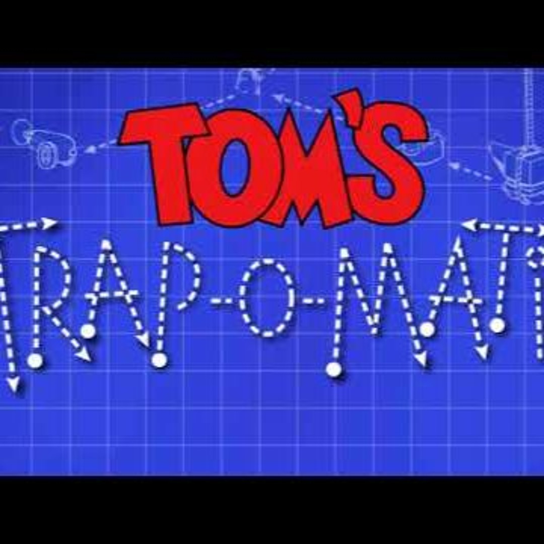 Stream Tom And Jerry Tom's Trap - O-Matic - Trap Construction Music ...