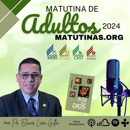 Stream Matutina de Adultos 2024 - Febrero 21 by AdventWebs Ministries ...