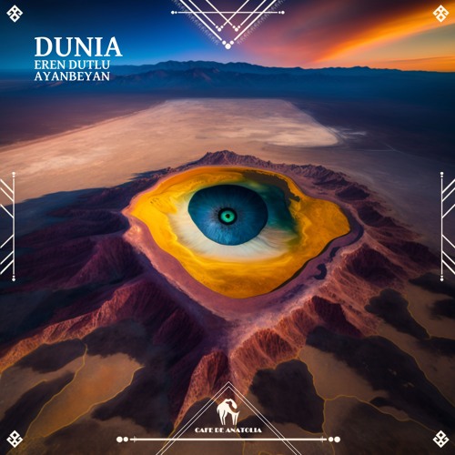 Stream Eren Dutlu, Ayanbeyan - Dunia (Cafe De Anatolia) by Cafe De ... Stream Eren Dutlu, Ayanbeyan - Dunia (Cafe De Anatolia) by Cafe De ...