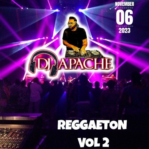 Stream REGGAETON VOL 2 by DJ APACHE | Listen online for free on SoundCloud