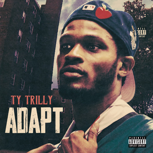 Stream Ty Trilly - ADAPT by Ty-Trilly | Listen online for free on ...