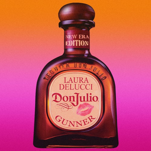 Stream Don Julio Ft. Gunner by Laura Delucci | Listen online for free ...