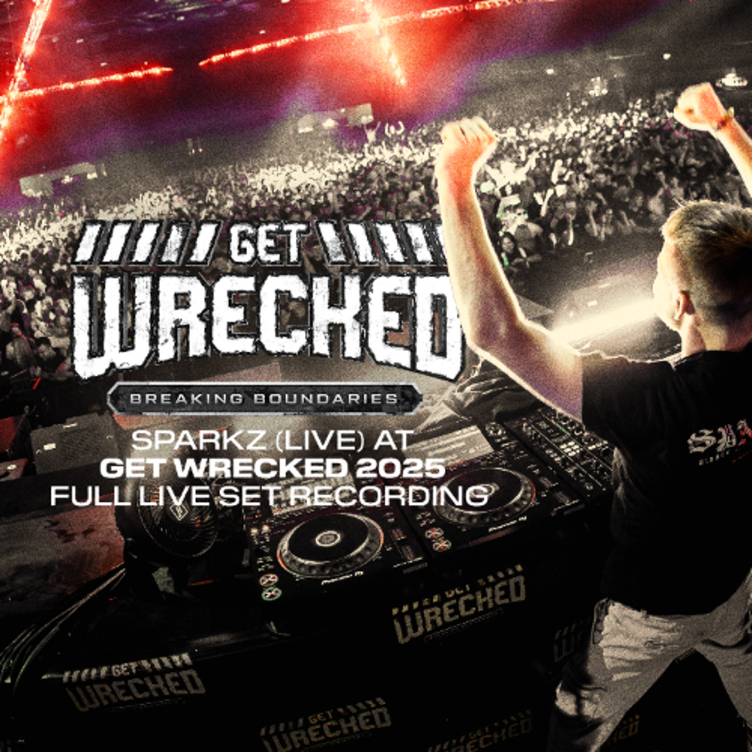Stream Sparkz LIVE @ Get Wrecked 2025 by Get Wrecked | Listen online for free on SoundCloud