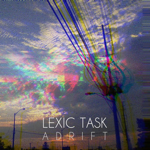 Stream Lexic Task | Listen to ADRIFT (LP) playlist online for free on ...