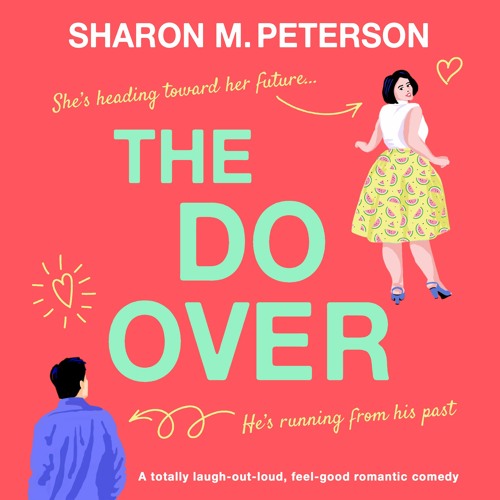 Stream The Do-Over by Sharon M. Peterson, narrated by Elise Roth from ...