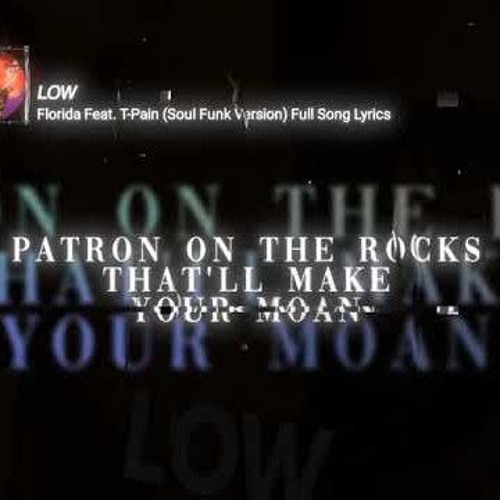 Stream Low Florida Feat. T-pain (Soul Funk Version) Full Song Tiktok by ...