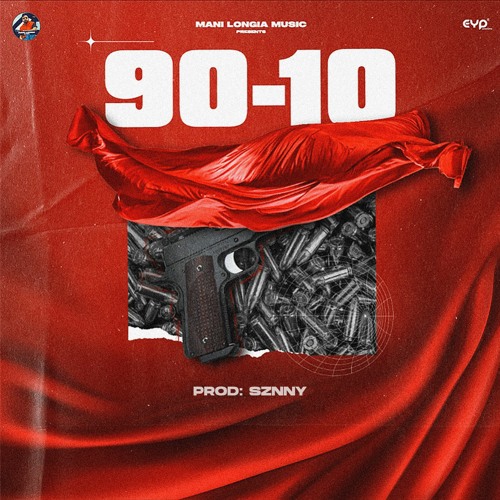 Stream 90-10 - Mani Longia (prod. Sznny) by Sznny | Listen online for ...