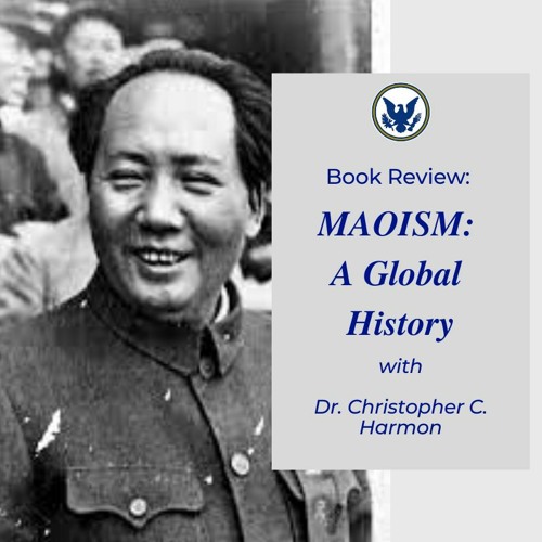 Stream episode Book Review: MAOISM -- A Global History by Julia Lovell ...