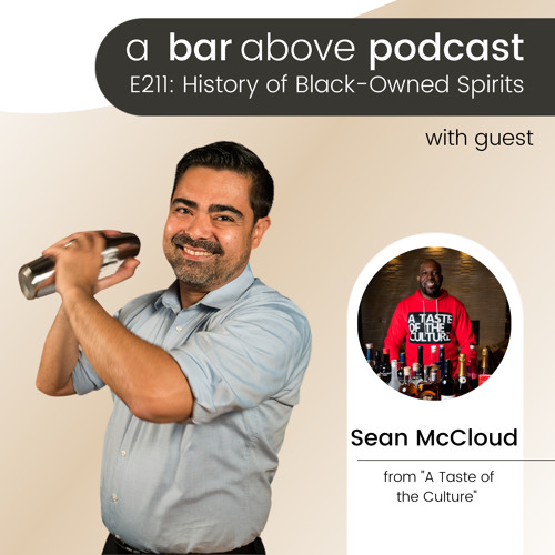 Stream Celebrating Black-Owned Spirit Companies With Sean McCloud by ...