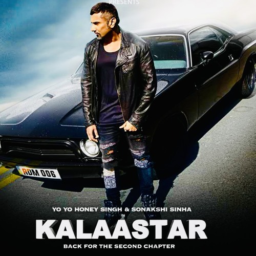 Stream New Punjabi Songs | Listen to Kalaastar | Yo Yo Honey Singh ...