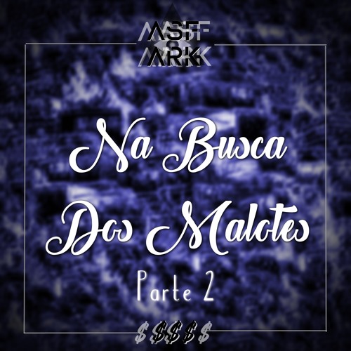 Stream Na Busca dos Malotes, Pt. 2 by Asfark | Listen online for free ...