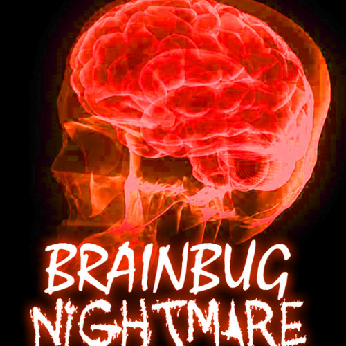 Stream BRAINBUG - Nightmare (Jackinsky Reconstructed Spooky Mix) by ...