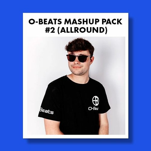 Stream O-BEATS MASHUP PACK #2 (ALLROUND)[FREE DOWNLOAD] #1 HYPEDDIT ...