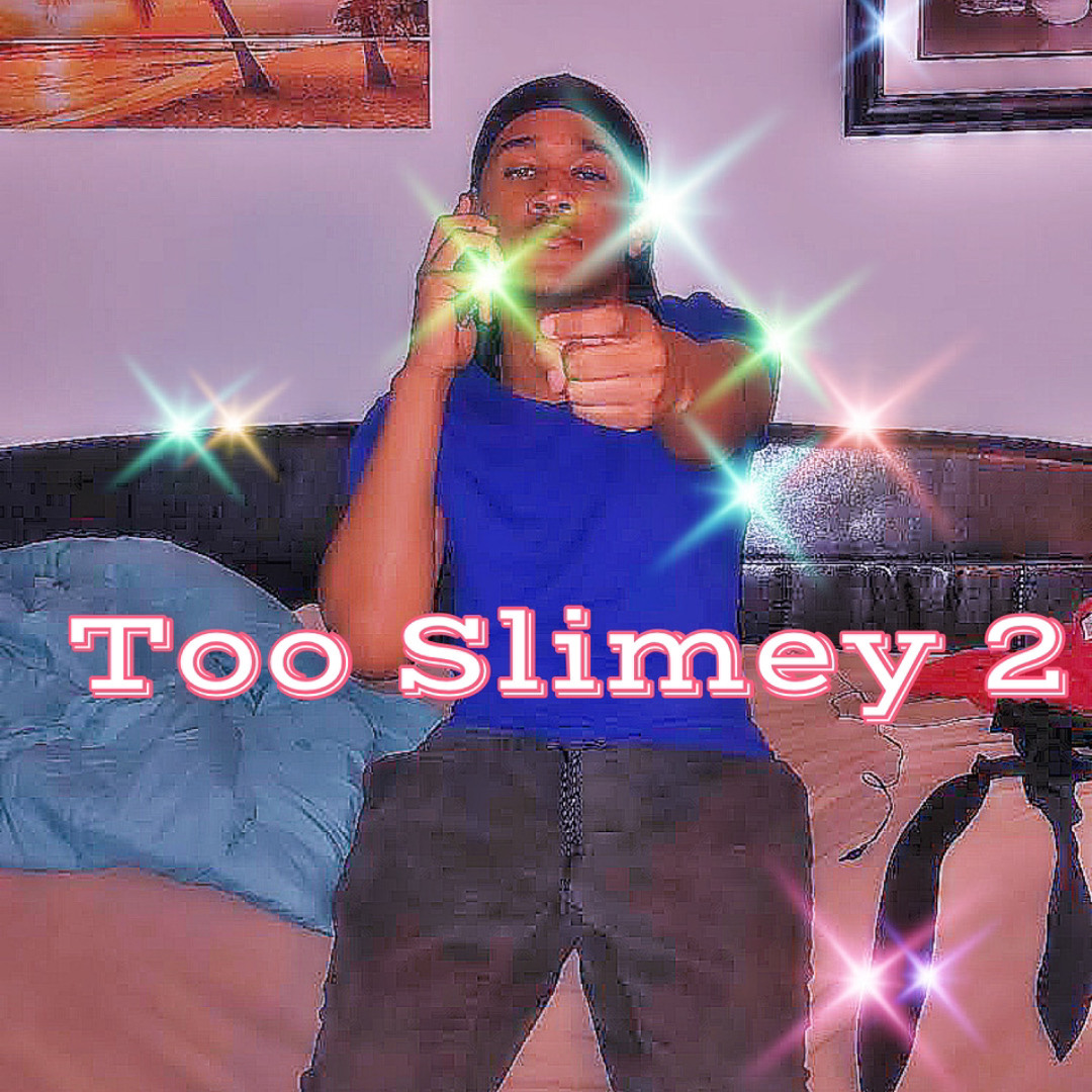 Stream Two Slimey 2 (Prod. RelloYouCold) @calebtooslimey by Caleb ...