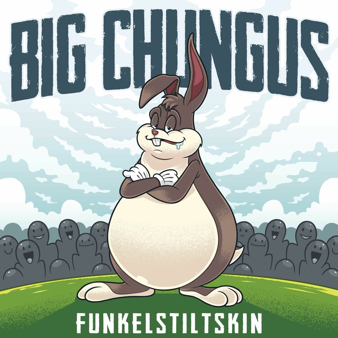 Listen to High As Hell by Funkelstiltskin in Big Chungus playlist online for free on SoundCloud