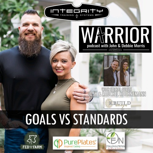 Stream episode Goals vs Standards by The Warrior Podcast podcast ...