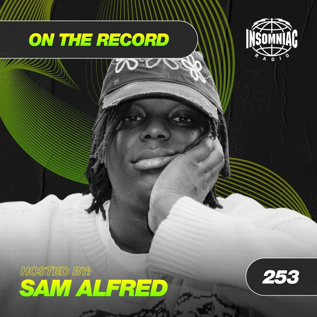 Stream Sam Alfred - On The Record #253 by On The Record | Listen online ...