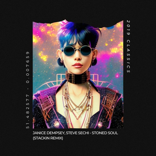 Stream Janice Dempsey, Steve Sechi - Stoned Soul (Stackin remix) [FREE ...