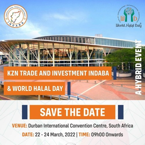 Stream World Halal Day Durban 2022 | Ebrahim Patel by Radio Islam ...