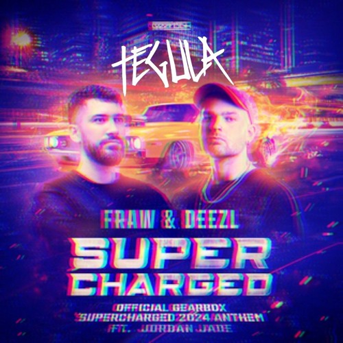 Stream Deezl & Fraw - Supercharged (Tegula Edit) by Tegula | Listen ...