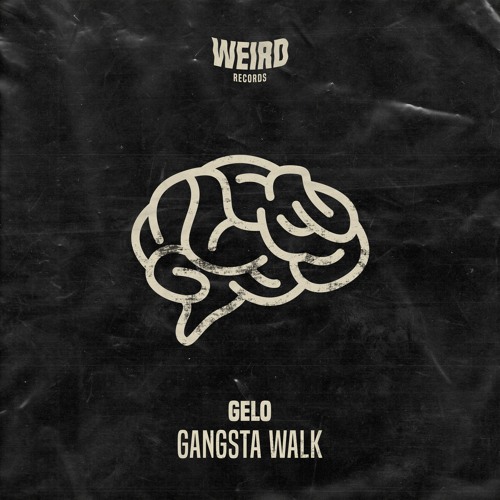 Stream #𝗙𝗥𝗗𝟬𝟮𝟲 // Gelo - Gangsta Walk by WEIRD 🧠 | Listen online for ...