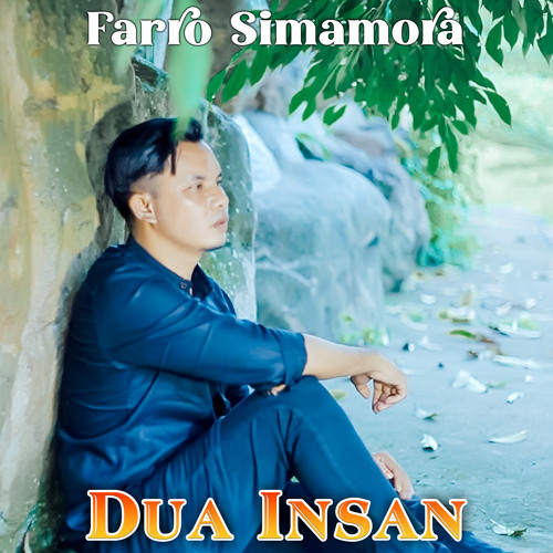 Stream DUA INSAN by Farro Simamora | Listen online for free on SoundCloud