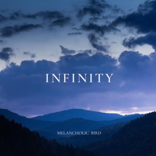 Stream Infinity (future garage/ chillstep) by Melancholic Bird | Listen ...