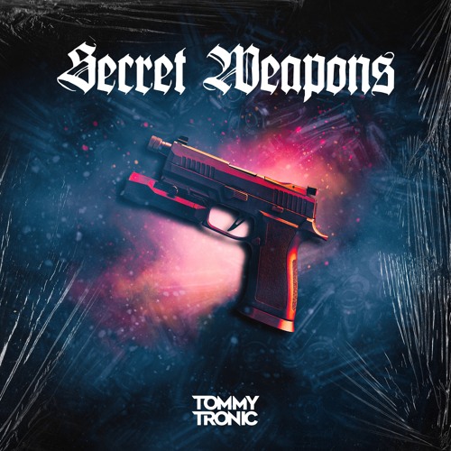 Stream Secret Weapons Vol.1 [REMIX PACK] by Tommy Tronic | Listen ...