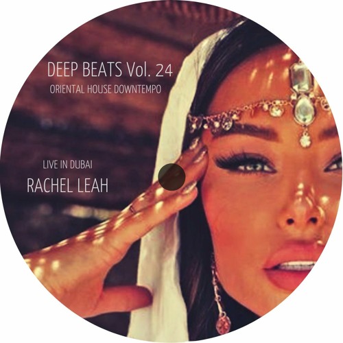 Stream Deep Beats Vol. 24 - Live Set Dubai - Oriental House - Downtempo ...