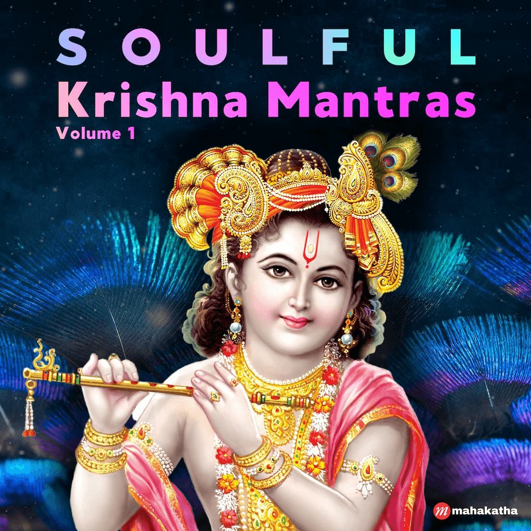 Stream 02 Om Sri Krishna Sharanam Namah Mantra For Success by Mahakatha ...